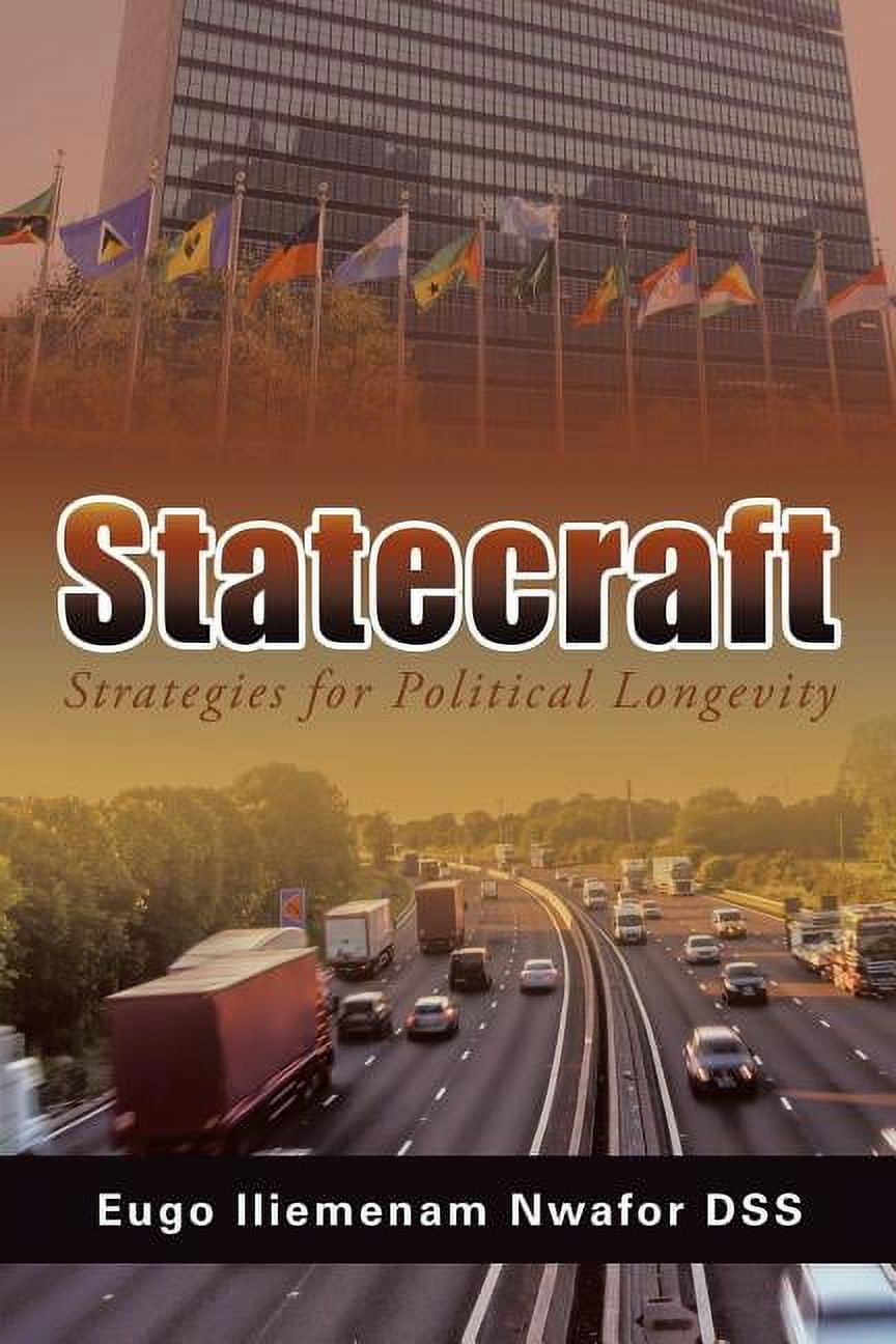 Statecraft: Strategies for Political Longevity (Paperback) - Walmart ...