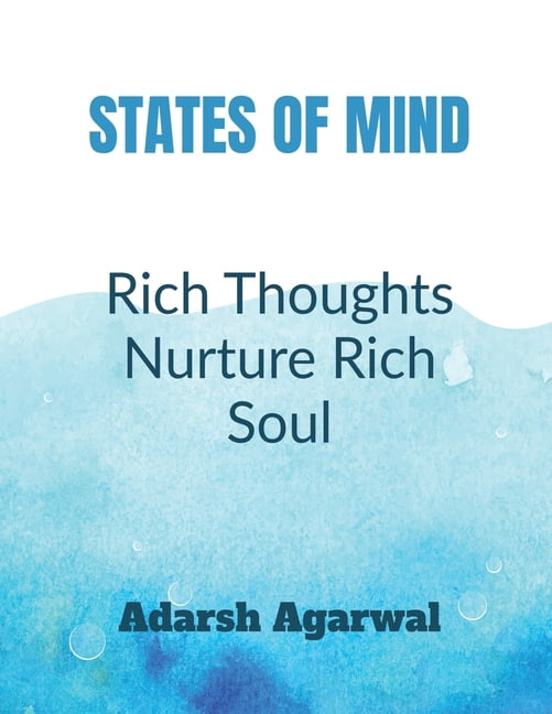 States Of Mind: Rich Thoughts Nurture Rich Souls, (Paperback) - Walmart.com