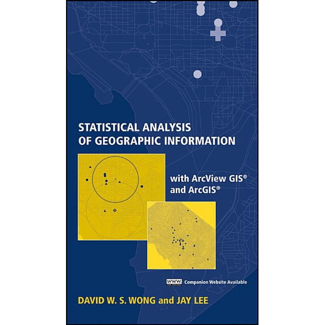 Statistical Analysis of Geographic Information with ArcView GIS and ...