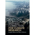 Statistical Downscaling and Bias Correction for Climate Research ...