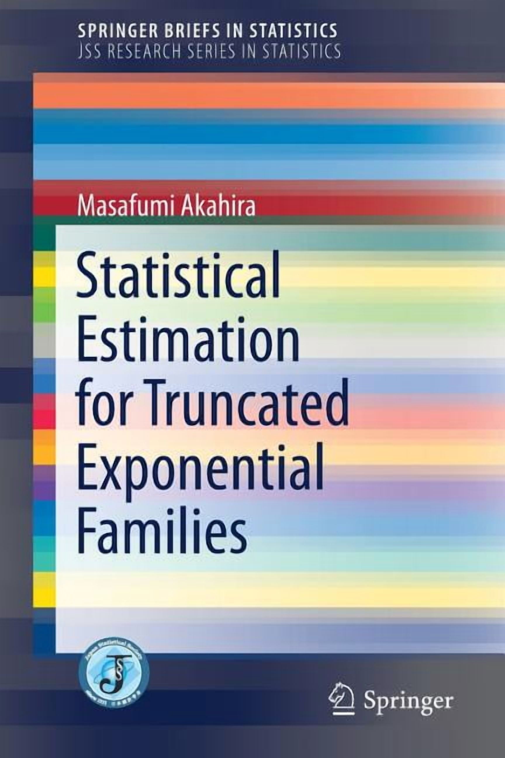Statistical Estimation for Truncated Exponential Families, (Paperback ...