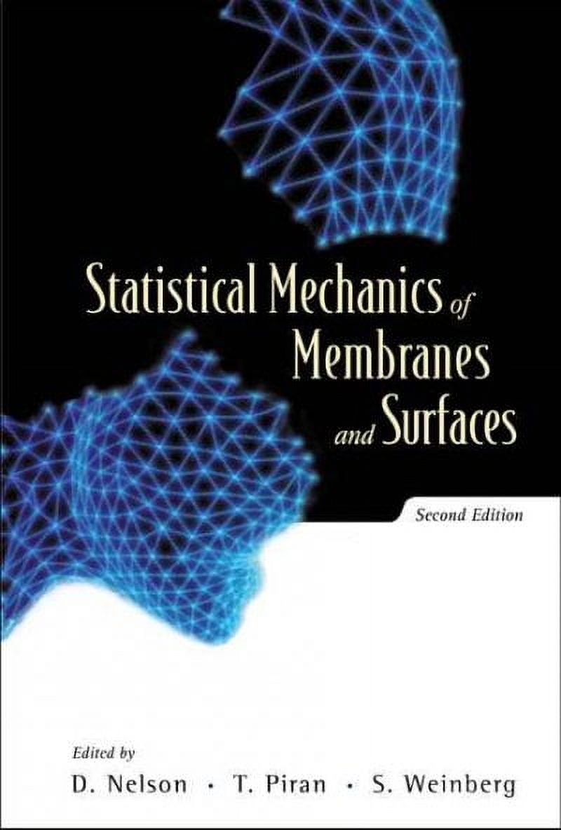 Statistical Mechanics of Membranes and Surfaces (2nd Edition) (Paperback) - Walmart.com