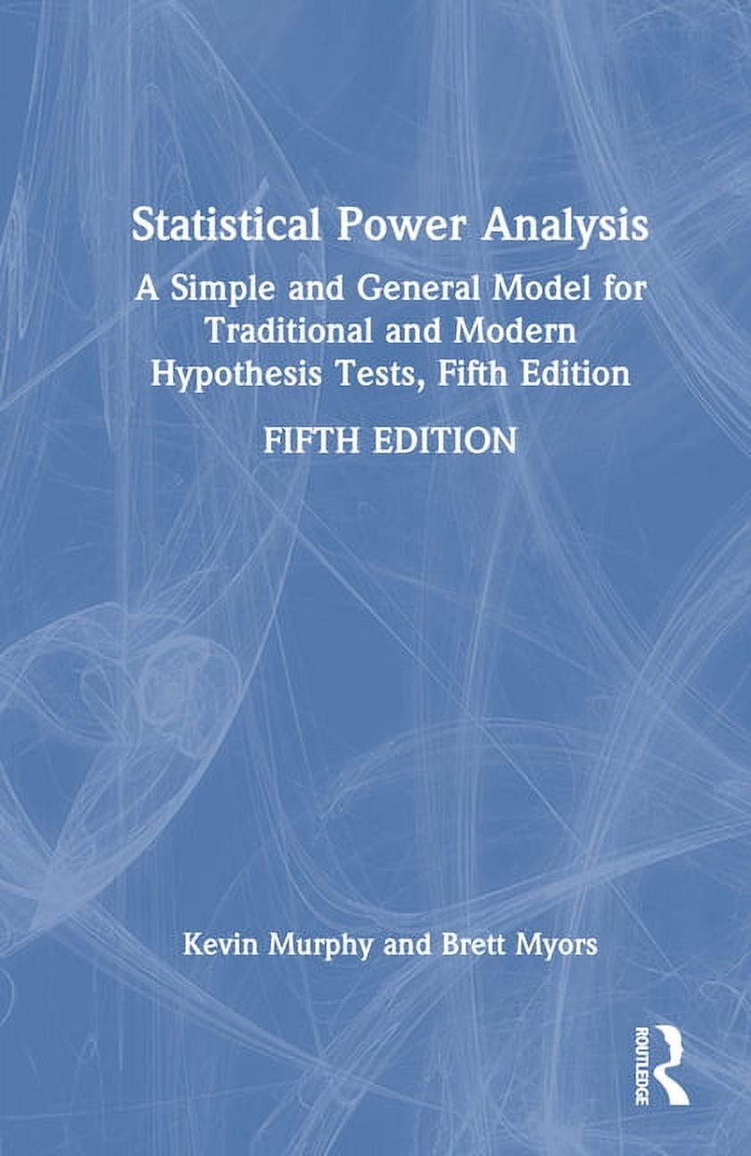 Statistical Power Analysis: A Simple and General Model for Traditional ...