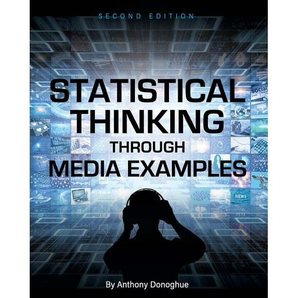 Statistical Thinking through Media Examples (Edition 2) (Paperback ...