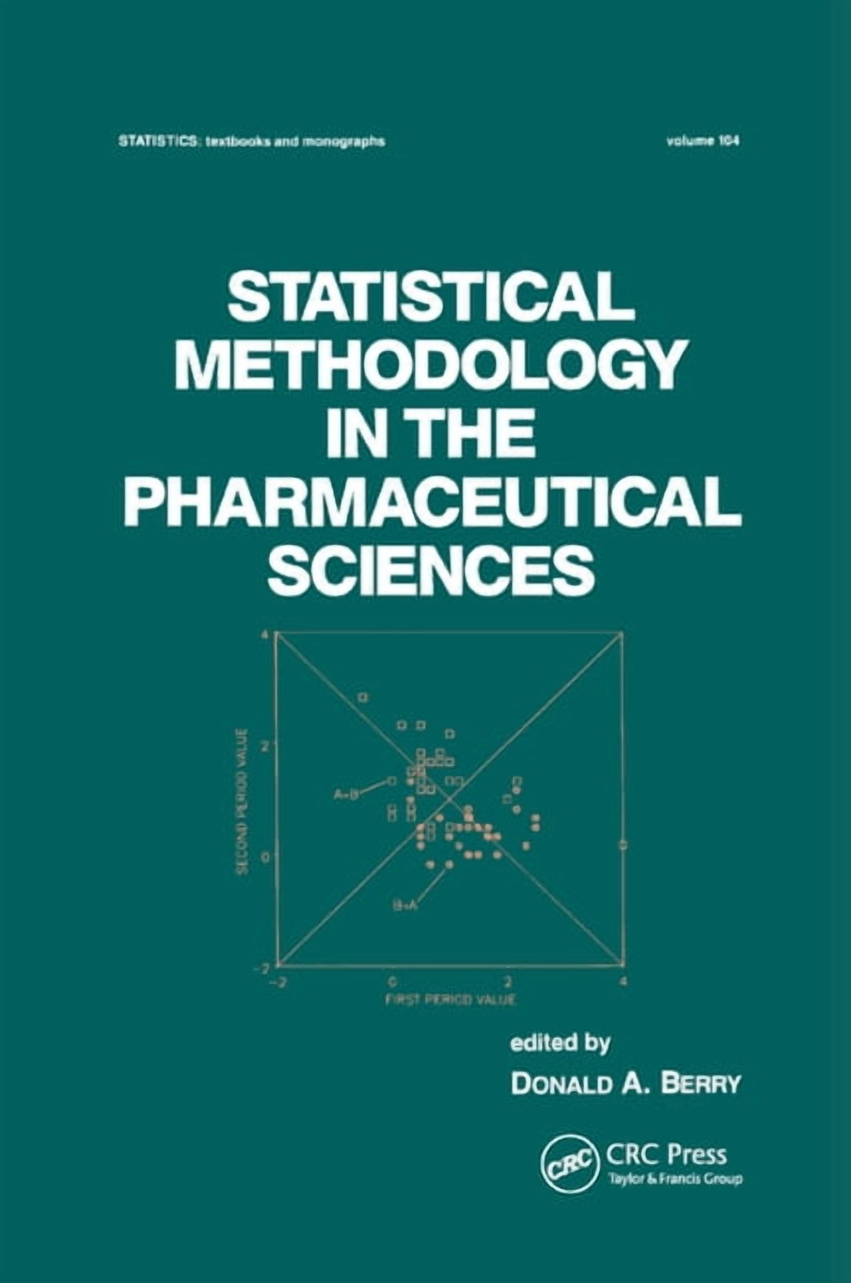 Statistics: A Textbooks and Monographs Statistical Methodology in the ...