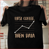 Statistics Behavior Analyst Gift ABA BCBA Data First Coffee Then Data ...