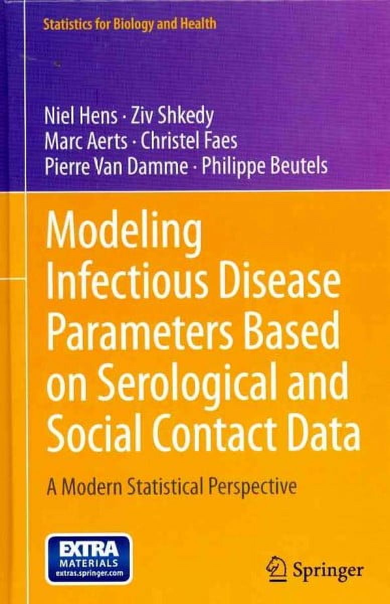 Statistics For Biology And Health Modeling Infectious Disease Parameters Based On Serological