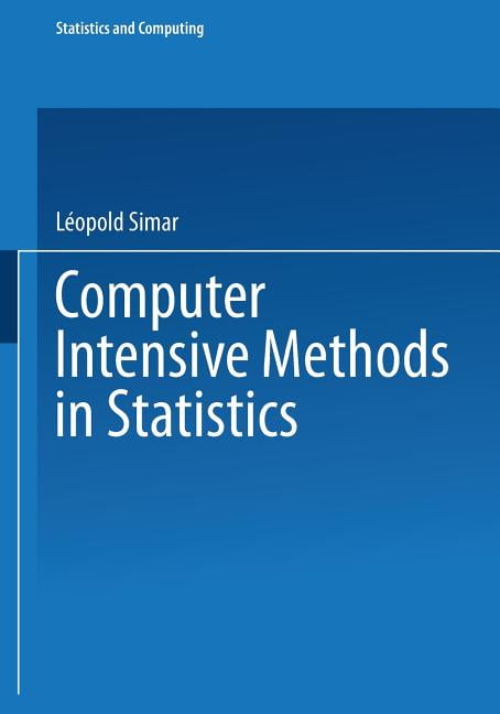 Statistics and Computing Computer Intensive Methods in Statistics, (Paperback) - Walmart.com