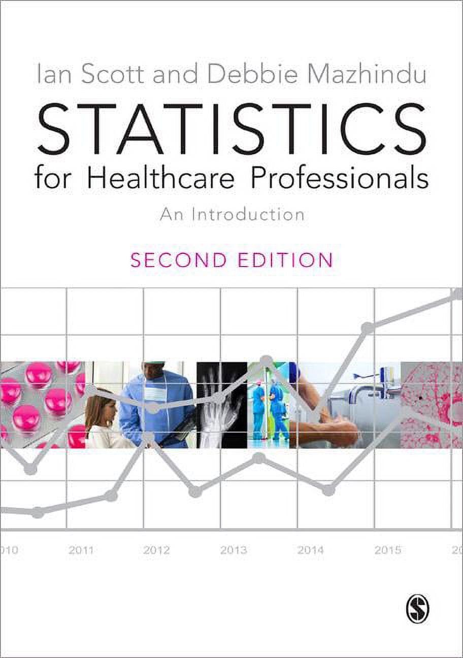 Statistics for Healthcare Professionals: An Introduction, (Paperback ...