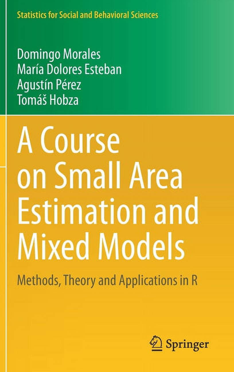 Statistics for Social and Behavioral Sci A Course on Small Area ...