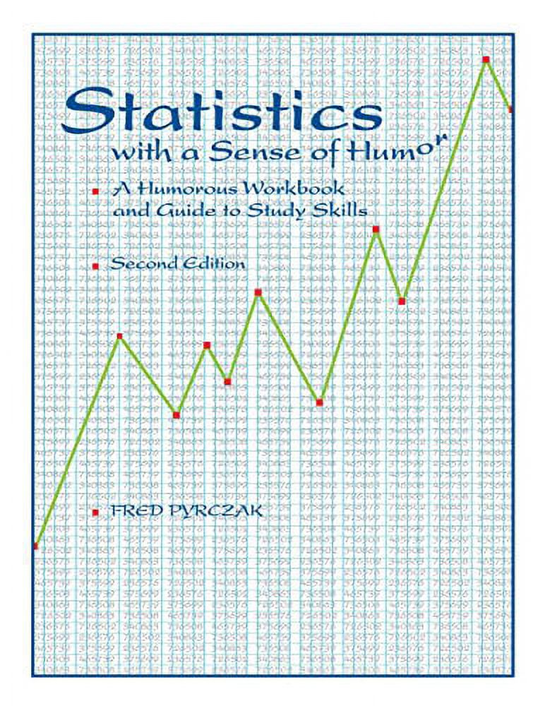 Pre-Owned Statistics with a Sense of Humor: A Humorous Workbook & Guide ...