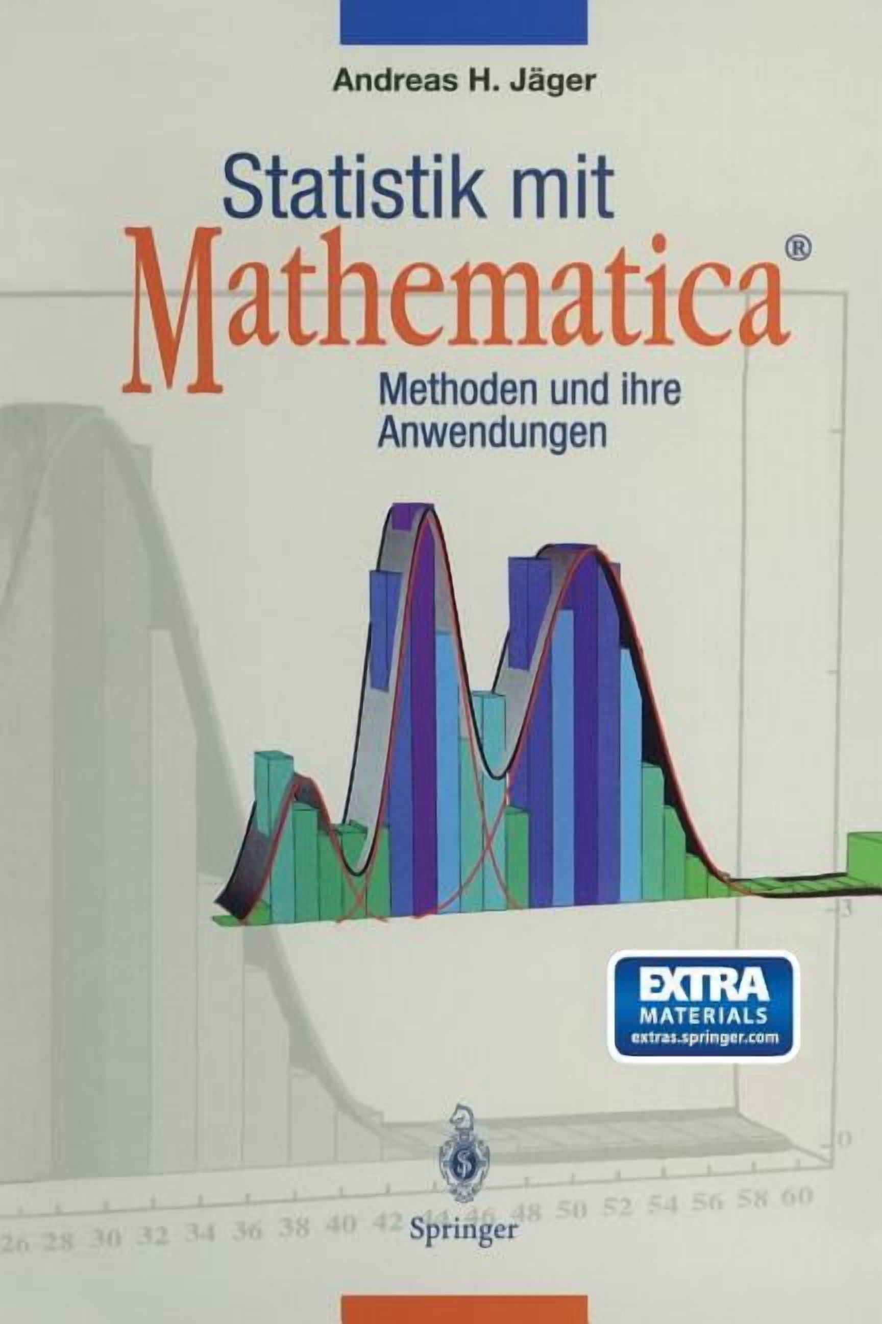 Statistik Mit Mathematica(r): Methoden Und Ihre Anwendungen, (Paperback ...