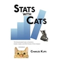 Stats with Cats: The Domesticated Guide to Statistics, Models, Graphs ...