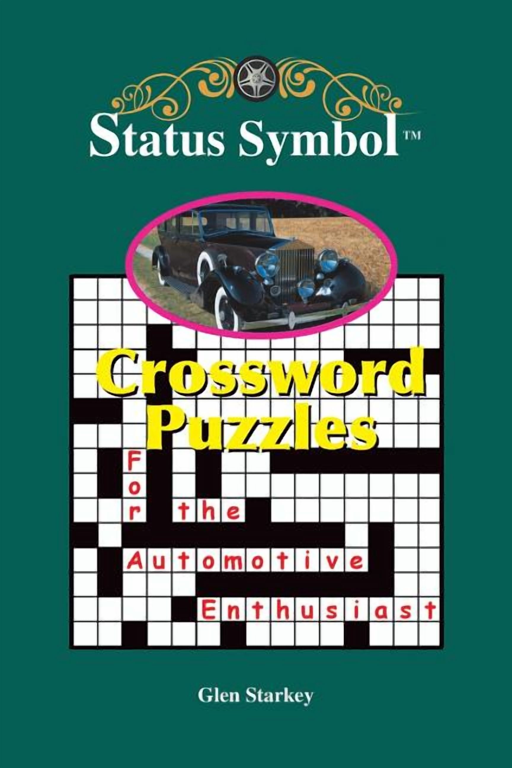 Status Symbol: Crossword Puzzles for the Automotive Enthusiast ...