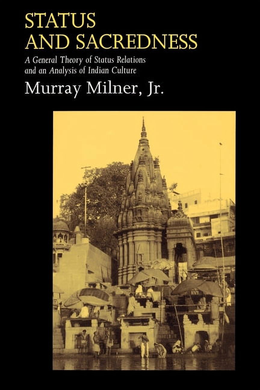 Status and Sacredness: A General Theory of Status Relations and an ...