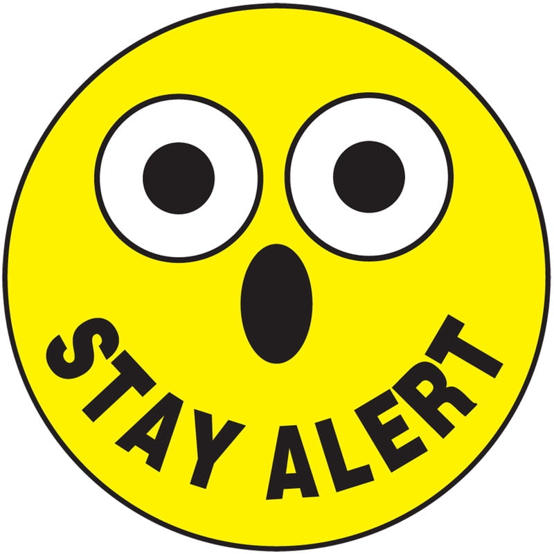 Stay Alert Metal Signs 12 Inch Rust Free Aluminum,Uv Ink Printing ...
