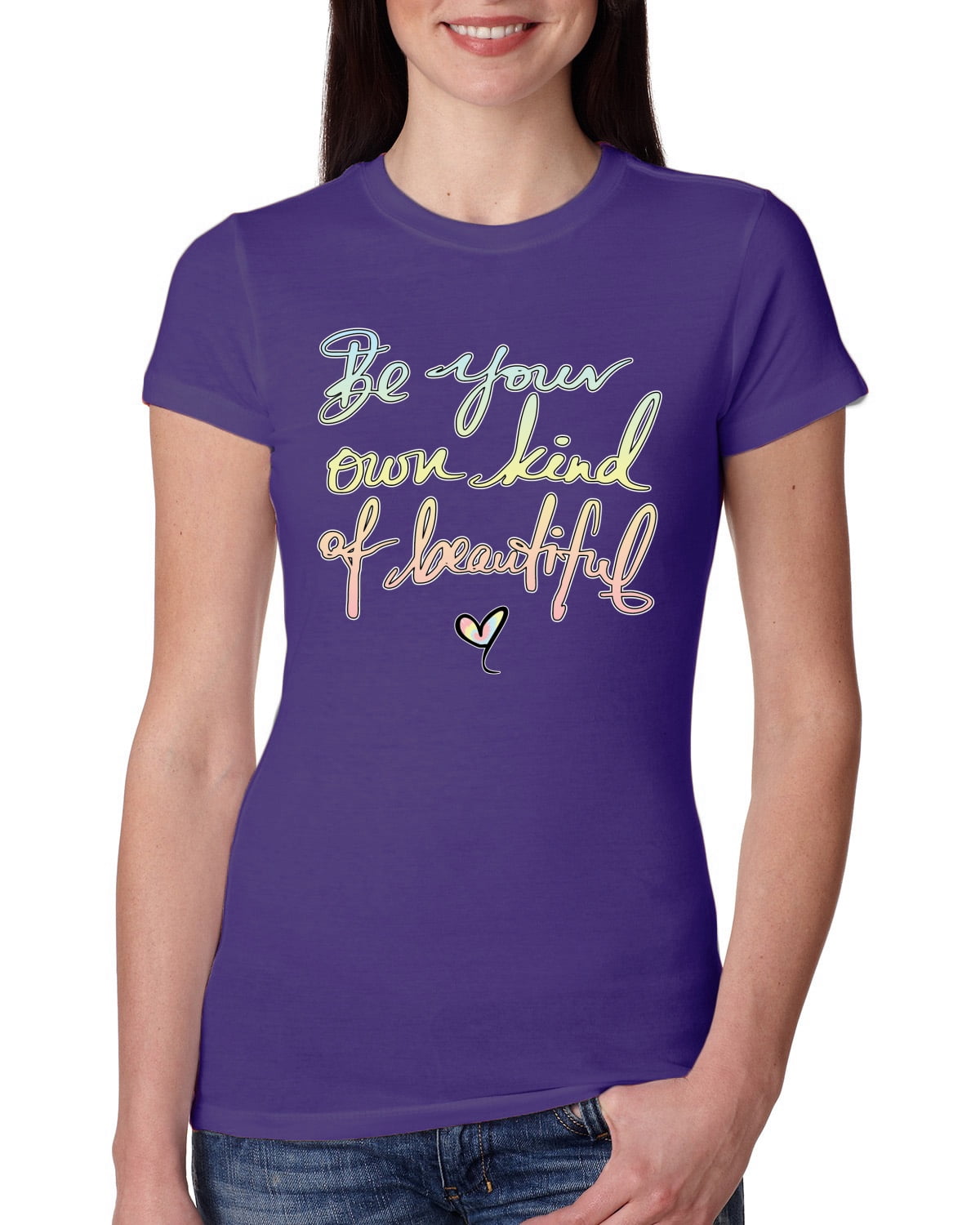 Stay Beautiful Positivity Quote Saying Pop Culture Womens Slim Fit ...