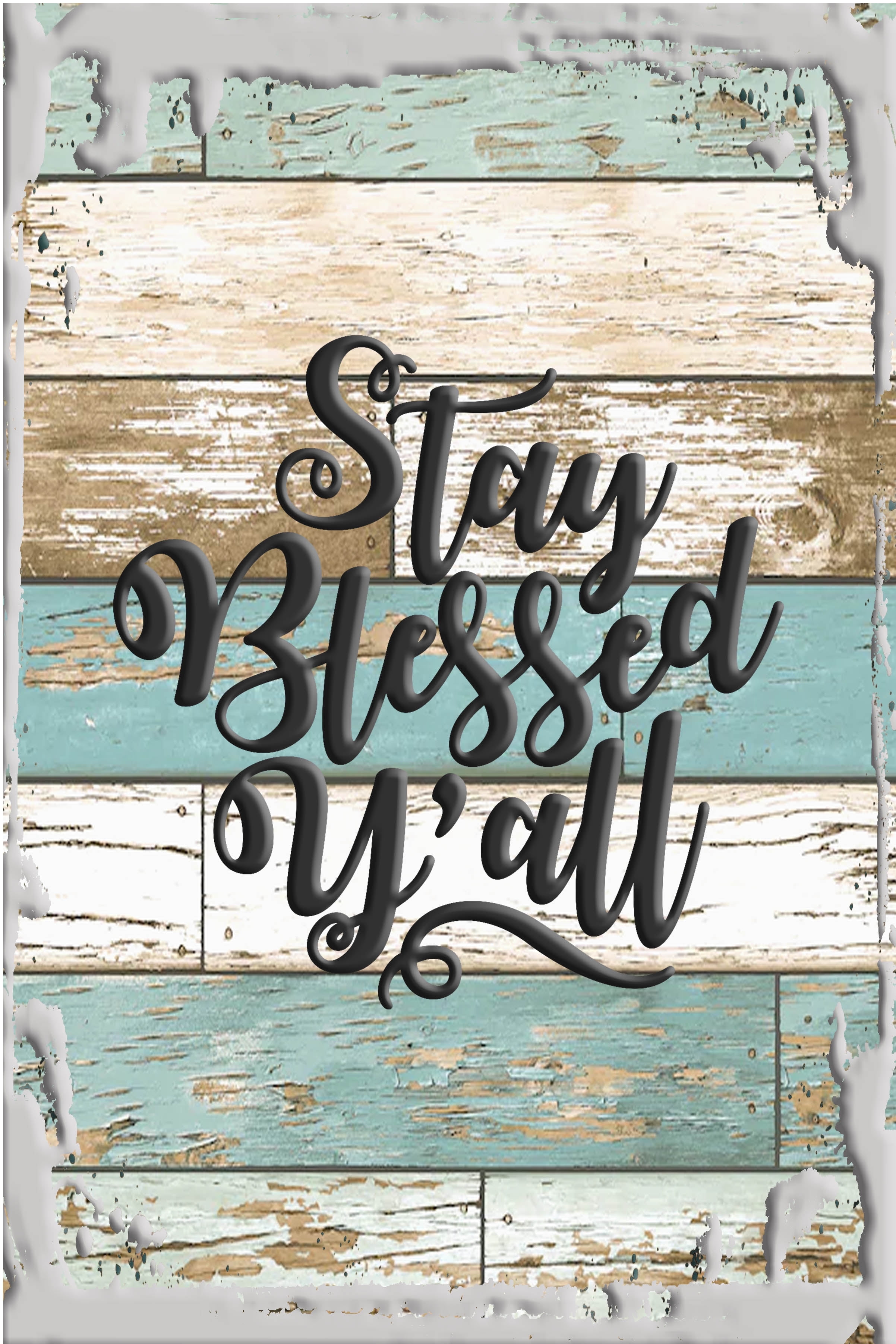 Stay Blessed Y'all Curly Font Southern Charm Grateful Attitude White ...