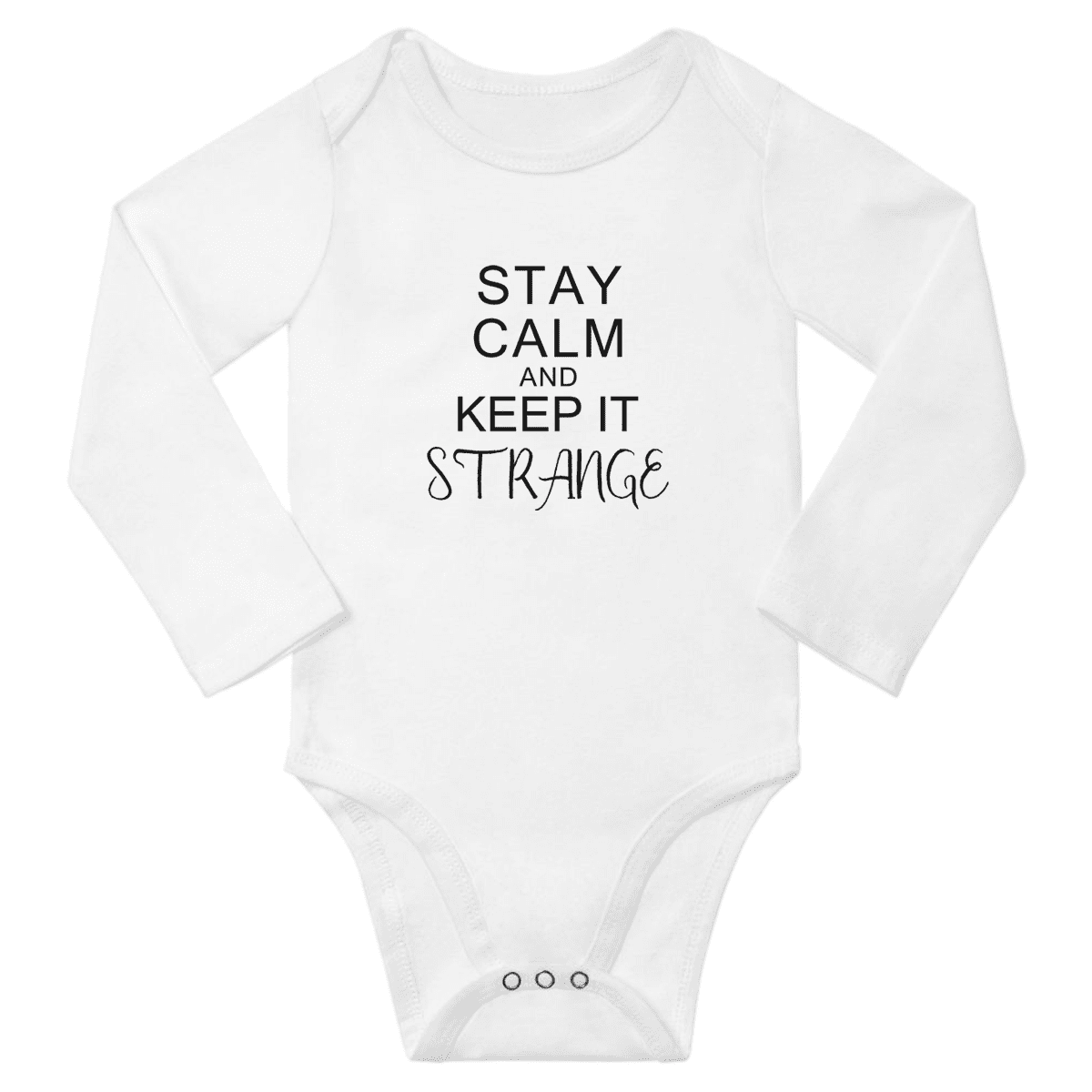 Stay Calm And Keep It Strange Cute Baby Long Sleeve Bodysuit Boy Girl ...