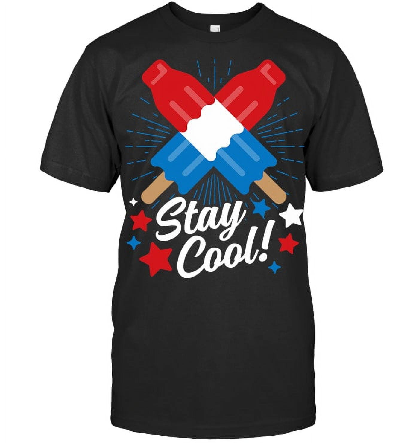 Stay Cool Popsicle Funny 4th Of July Independence Day Independence Day ...
