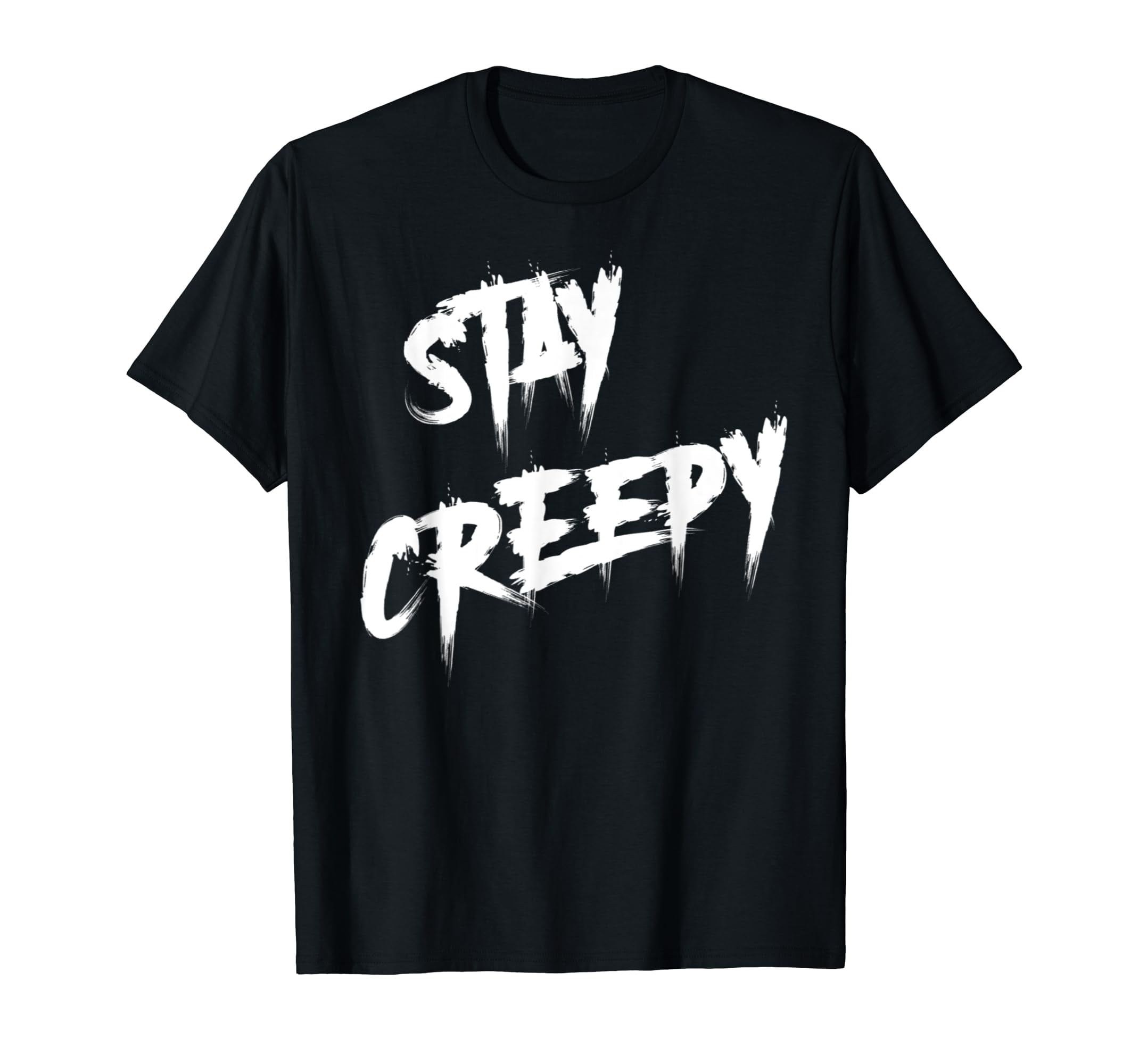 Stay Creepy Halloween Horror T-Shirt - Walmart.com