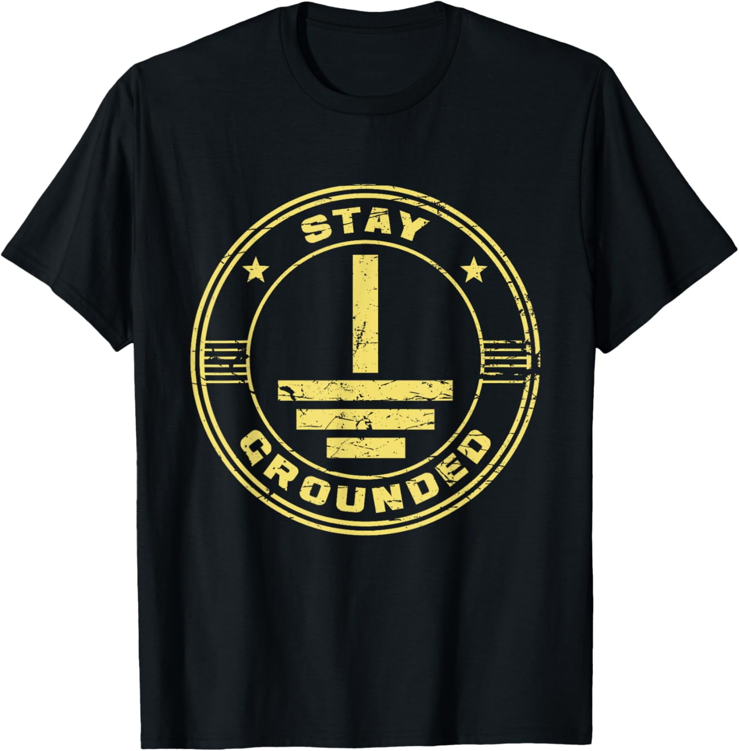 Stay Grounded - Electrician Wiring Electrical Work Wireman 100%Cotton T ...