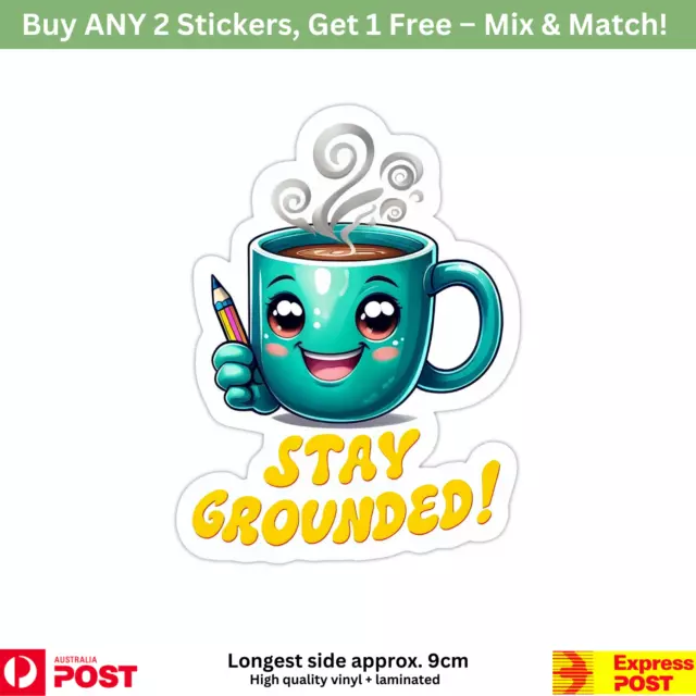Stay Grounded Sticker Phone Decal Water Bottle Stickers Car Decals ...