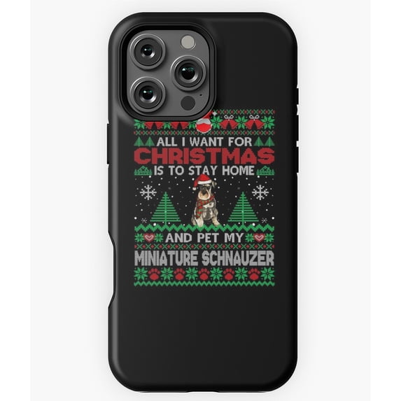 Stay Home Pet My Miniature Schnauzer Phone Case for iPhone 16 15 14 13 ...