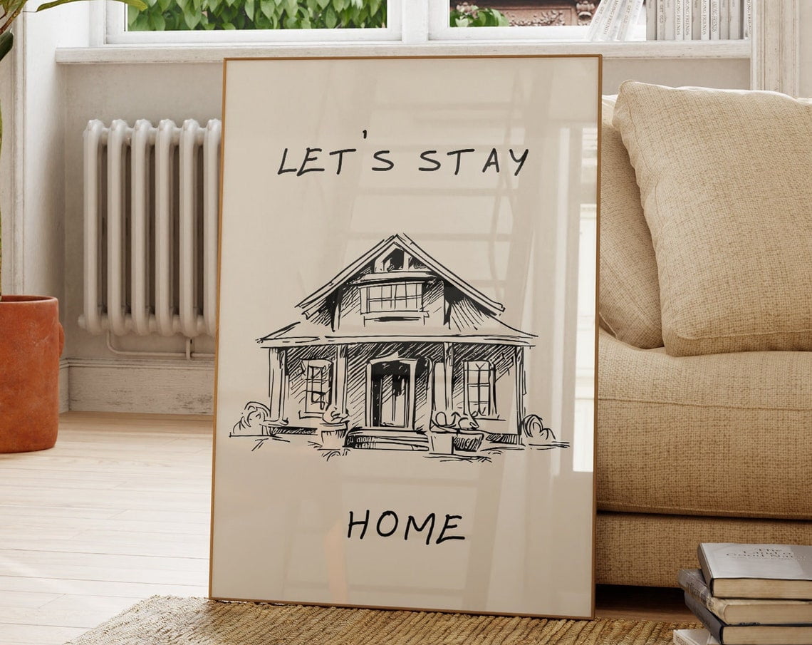 Let'S Stay Home Print, Vintage House Print, Funny Introvert Poster ...