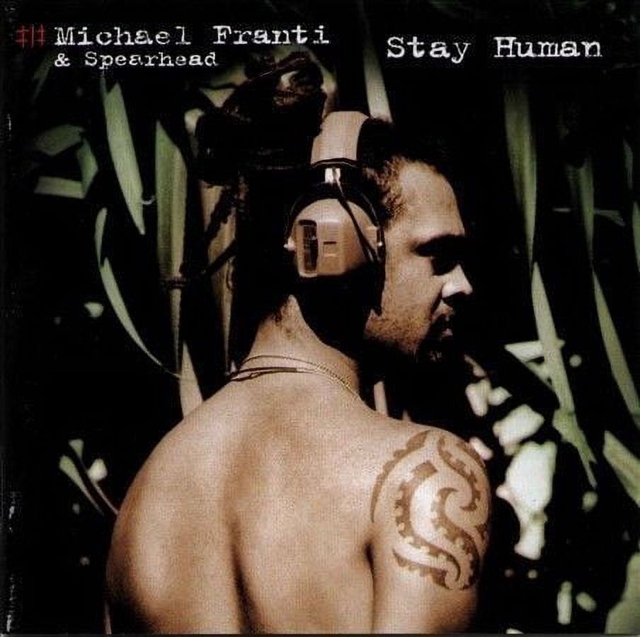 Pre-Owned - Stay Human by Michael Franti & Spearhead/Michael (CD, Jan ...