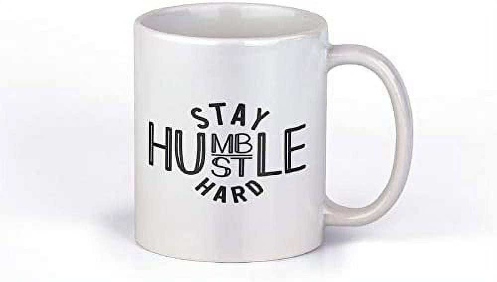 Stay Humble Hustle Hard Cute Funny Motivation Inspiration Quote Saying ...