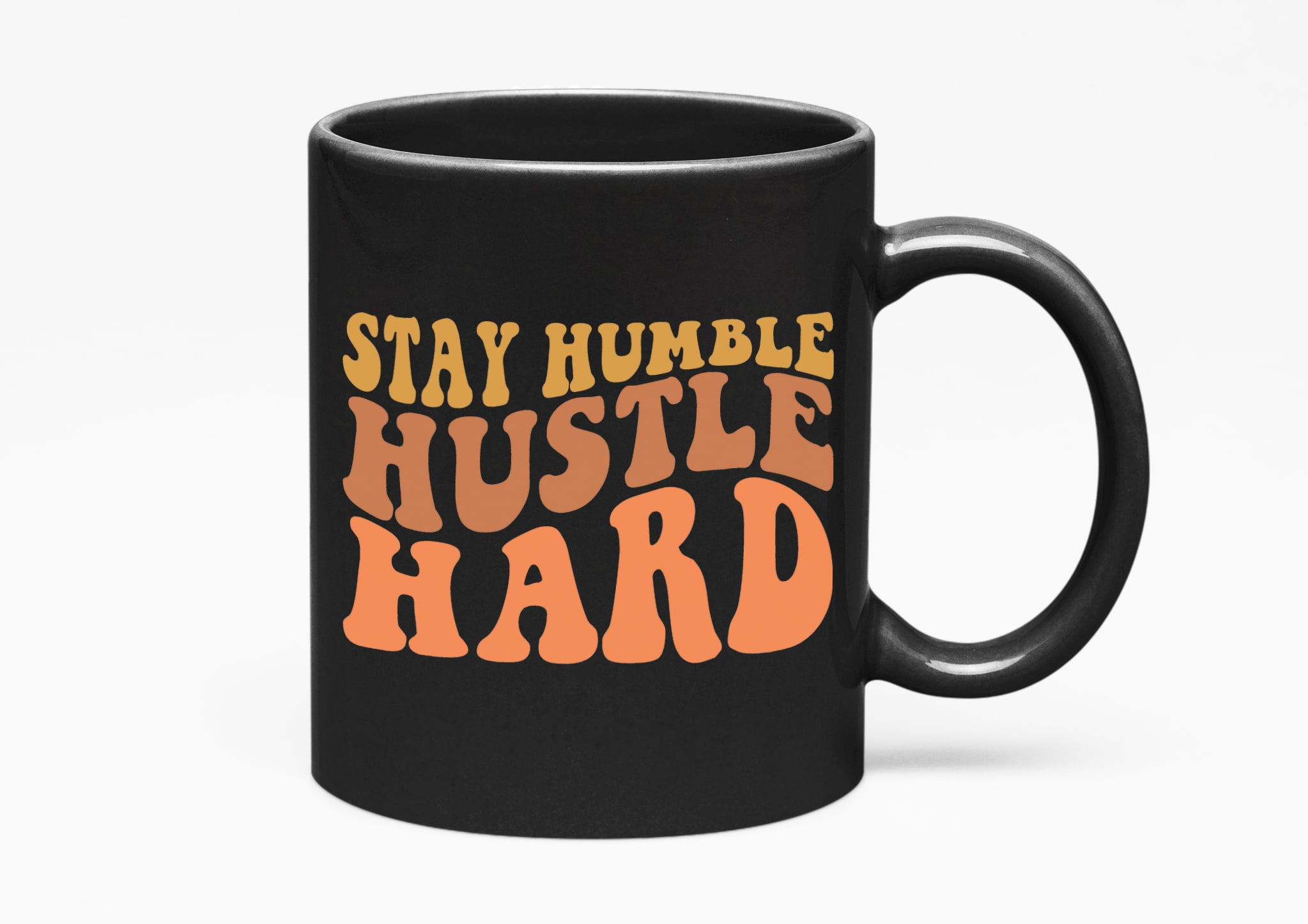 Stay Humble, Hustle Hard, Quote About Staying in Humility & Working ...