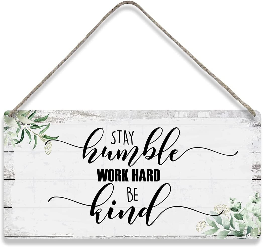 Stay Humble Work Hard be Kind Sayings Home Wall Decor Wooden Signs ...