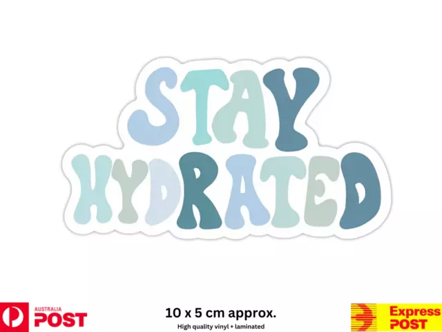 Stay Hydrated Water Bottle Laptop Reminder Sticker Phone Decal Water ...