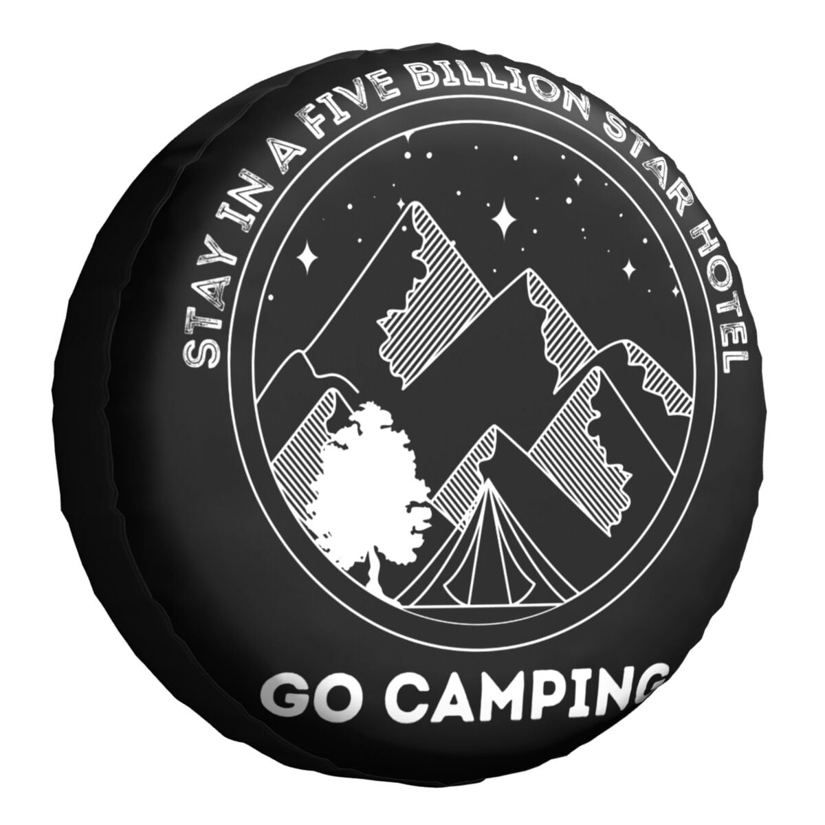 Stay In A Five Billion Star Hotel Go Camping Spare Tire Cover Travel ...