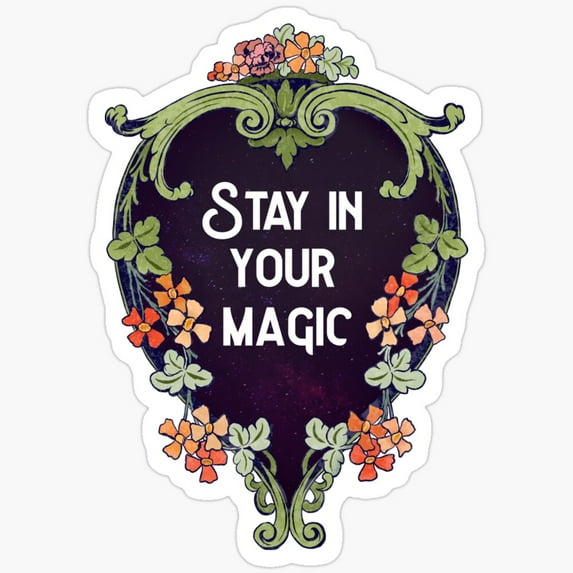 Stay In Your Magic Sticker Phone Decal Water Bottle Stickers Car Decals ...