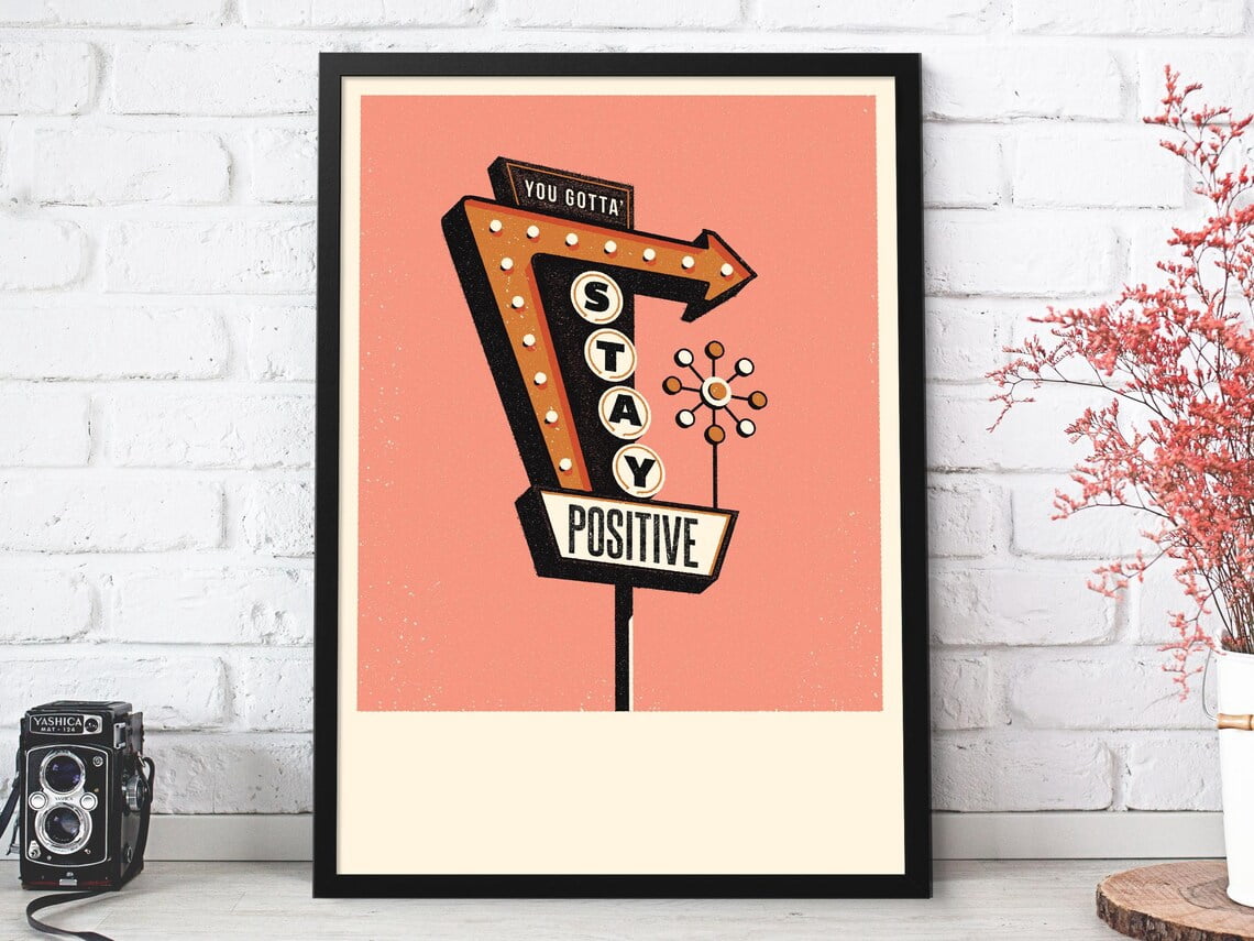 Stay Positive Inspirational Motivational Art Print, Hold Steady Poster ...