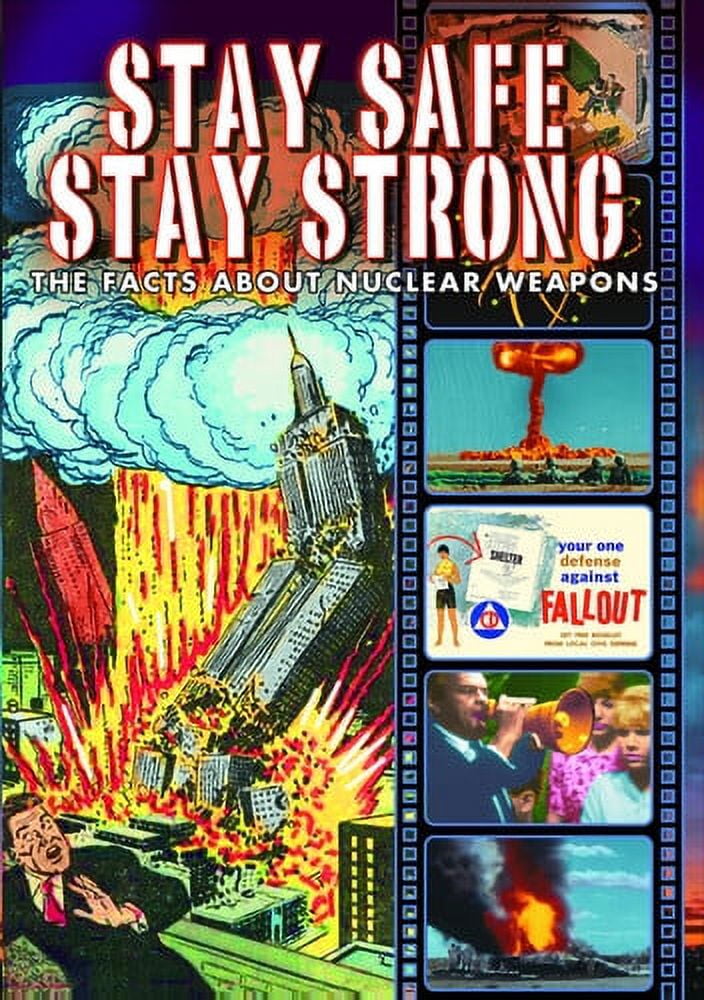 Stay Safe Stay Strong: Facts About Nuclear Weapons (DVD), Alpha Video ...