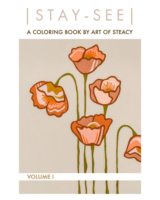 - Stay - See -: A Coloring Book by Art of Steacy (Paperback) by Art of ...