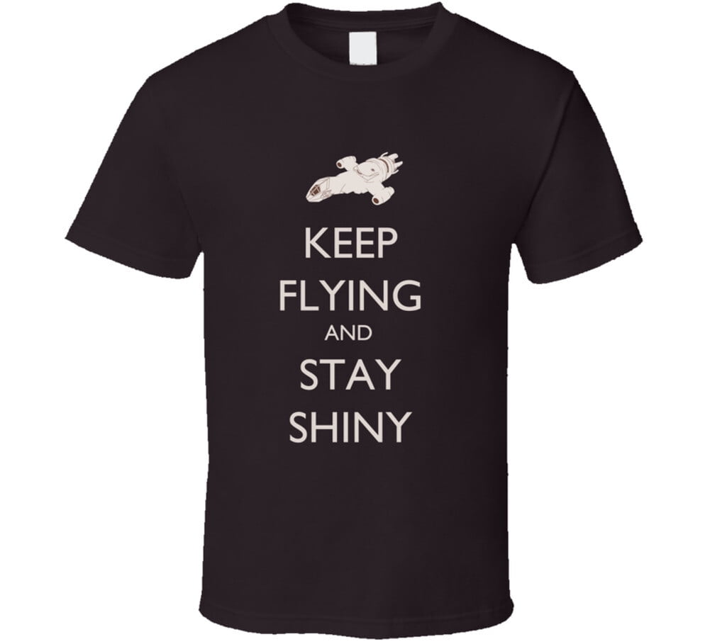 Stay Shiny T Shirt - Walmart.com