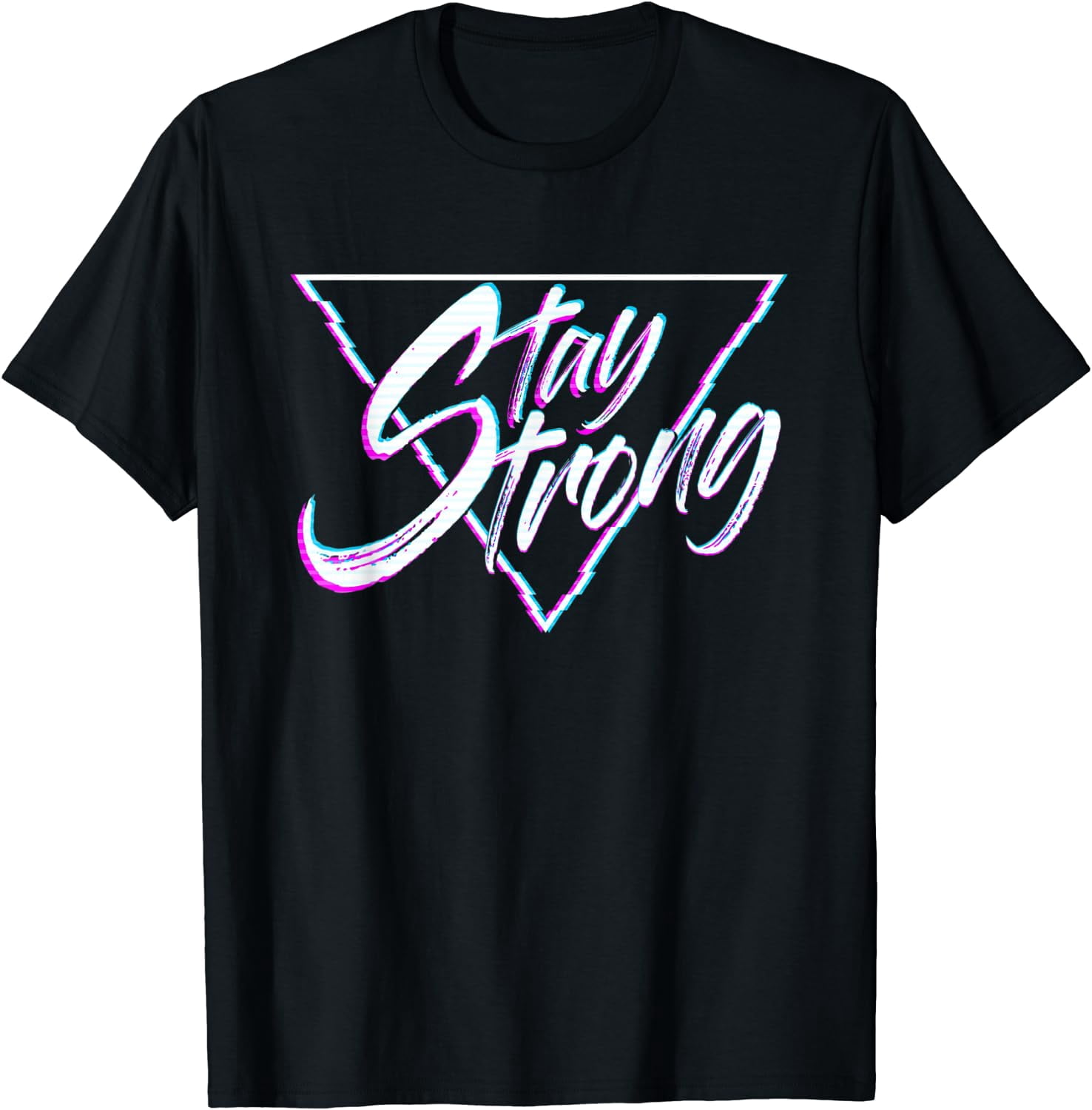 Stay Strong Strength Motivational Inspirational Quotes T-Shirt ...