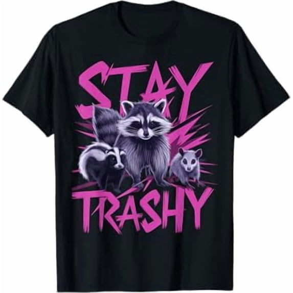 Stay Trashy Raccoon Opossum T-Shirt - Walmart.com