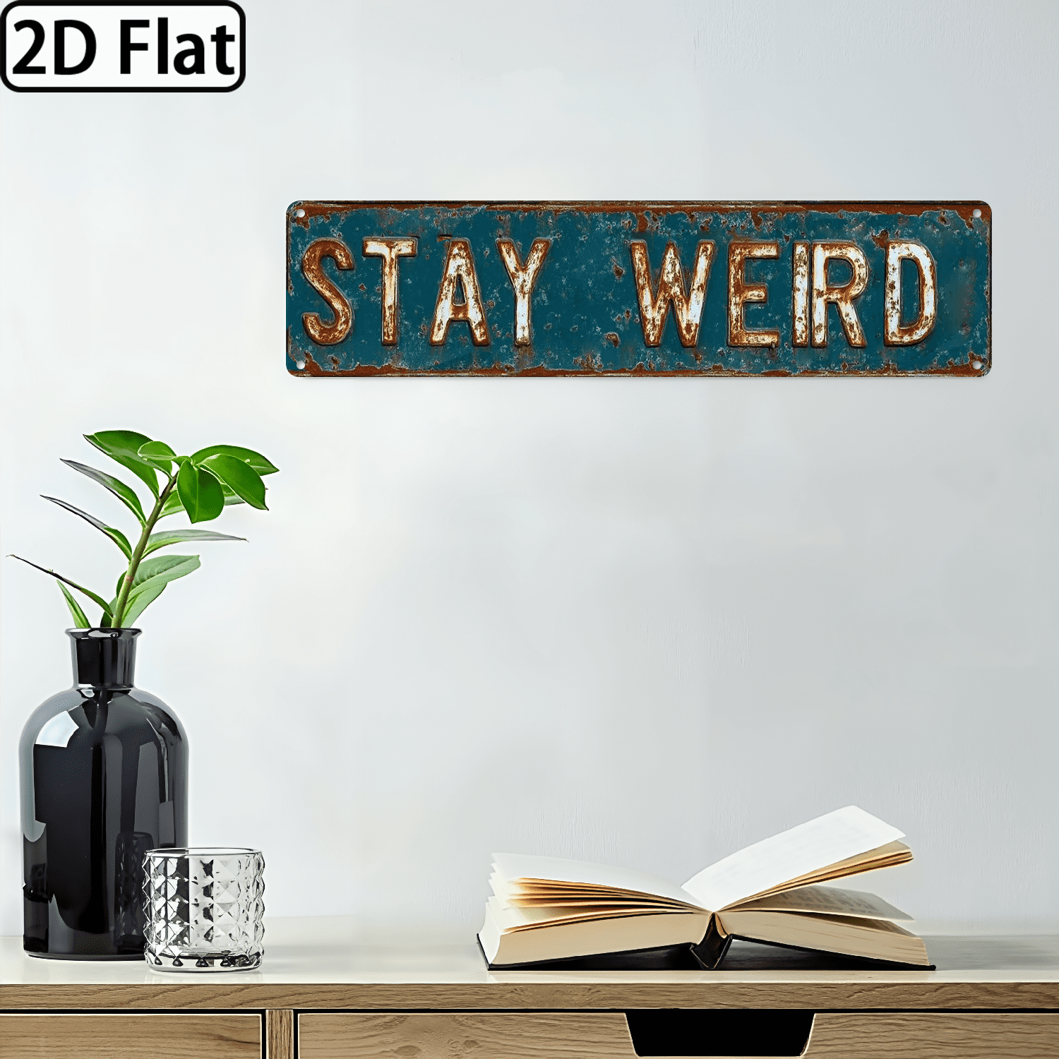 Stay Weird Street Sign Retro Funny Wall Decor Metal Tin Signs Fall ...