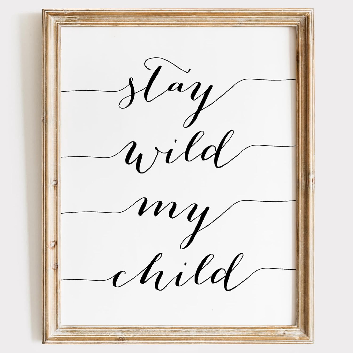 Stay Wild My Child Art Print - Unframed - 8x10 | Inspirational and ...