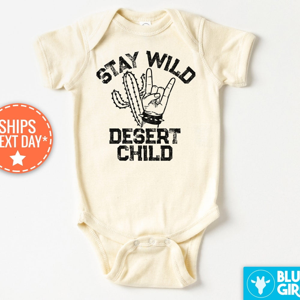 Stay Wild Desert Child Onesie, Cute Western Baby Bodysuit, Cute Baby ...