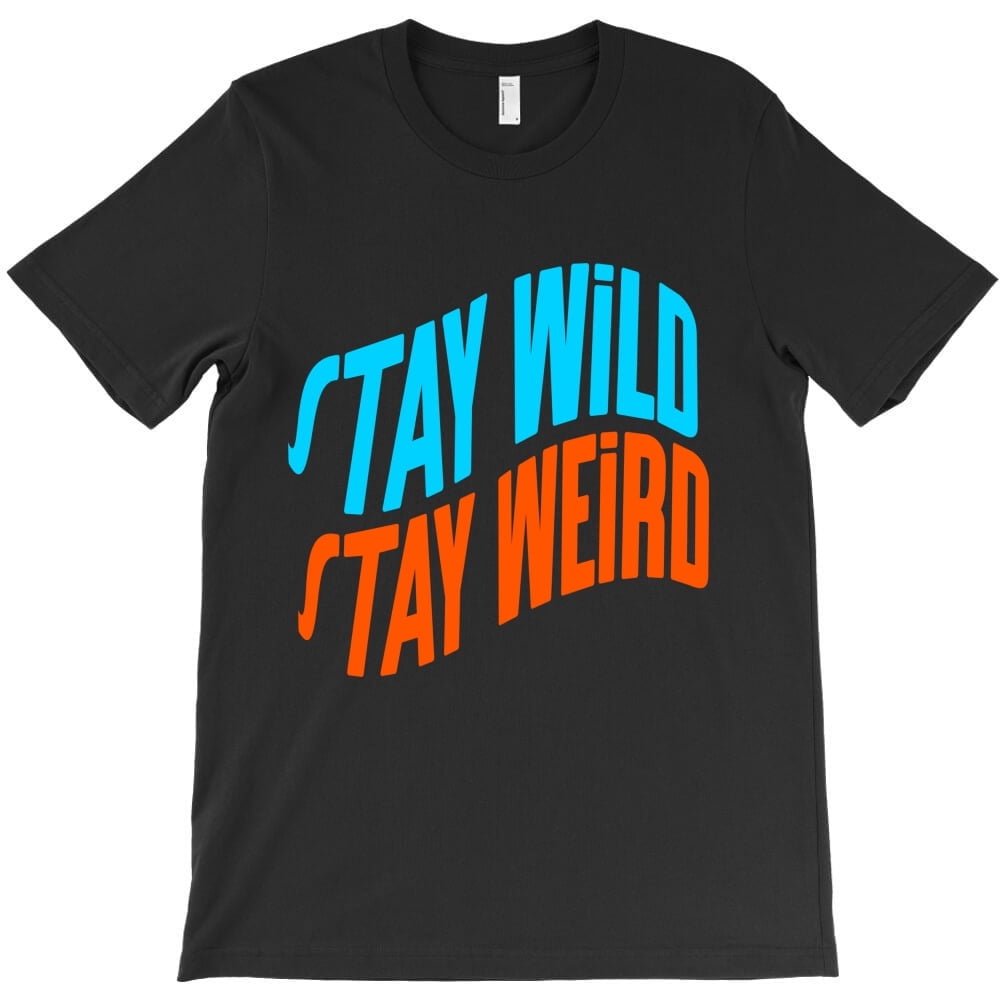 Stay Wild Stay Weird Inspirational Quote for Individuality and Freedom ...