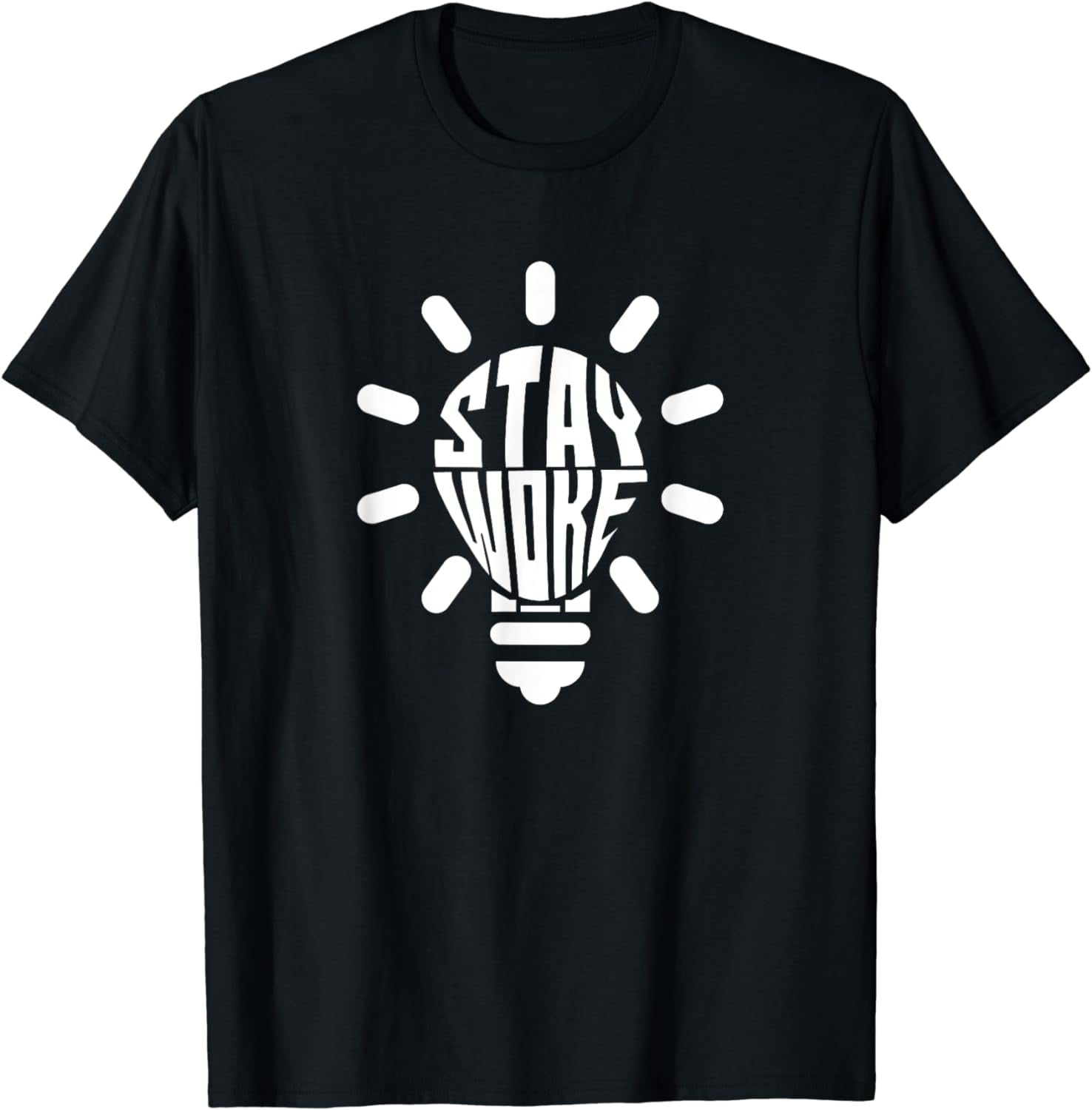 Stay Woke Light Bulb T-Shirt. - Walmart.com