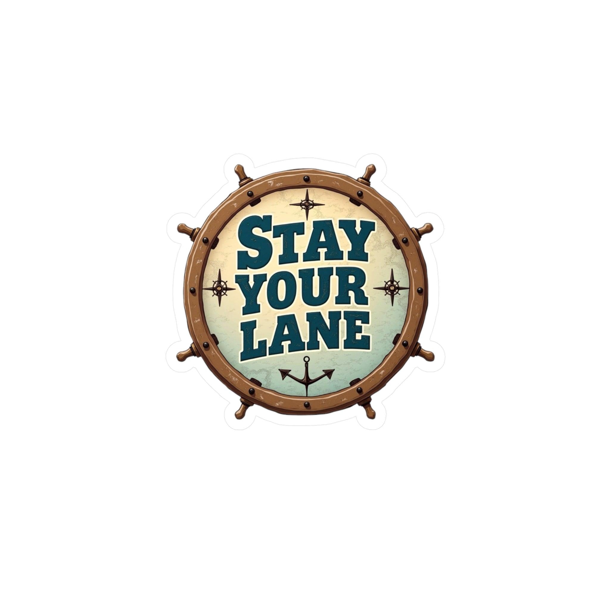 Stay Your Lane Decal - High Quality Vinyl Sticker Decor - Walmart.com