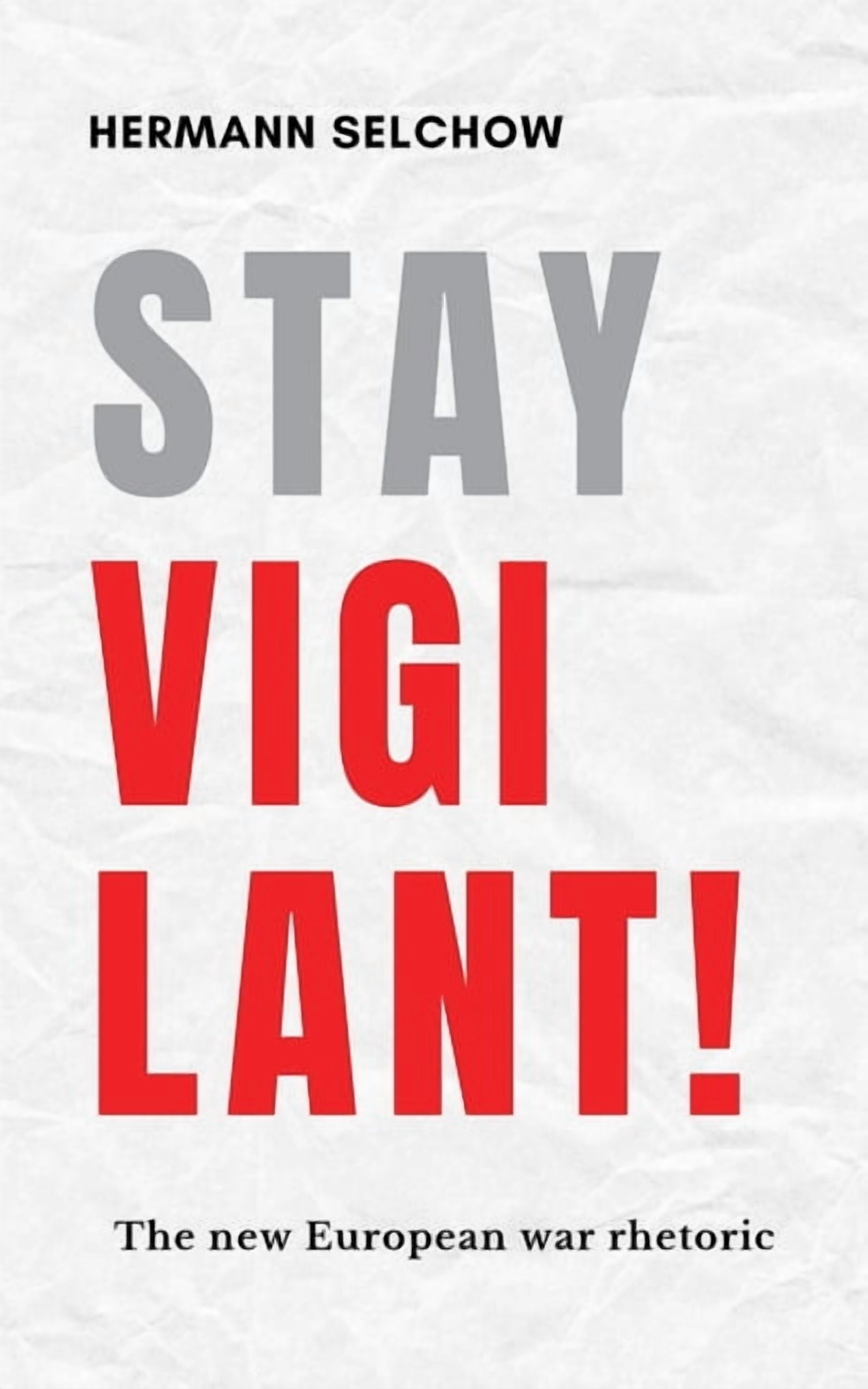 Stay Vigilant