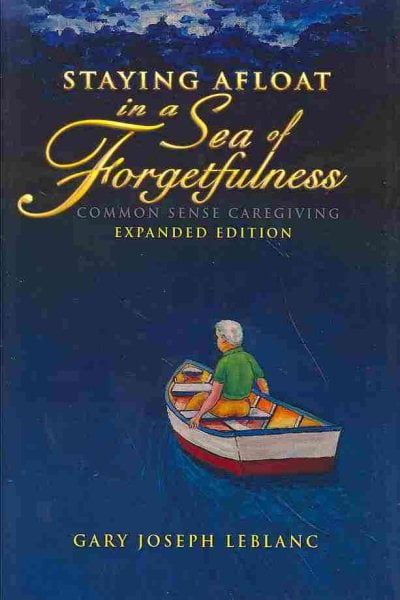 Pre-Owned Staying Afloat in a Sea of Forgetfulness : Common Sense ...
